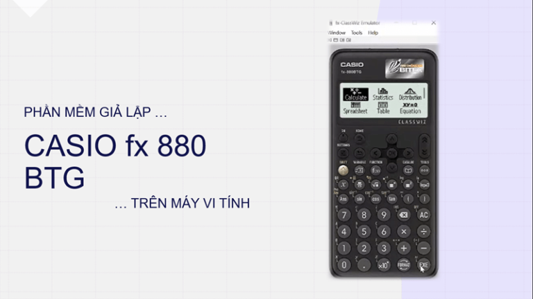Giả lập CASIO fx 880 BTG đã có chưa