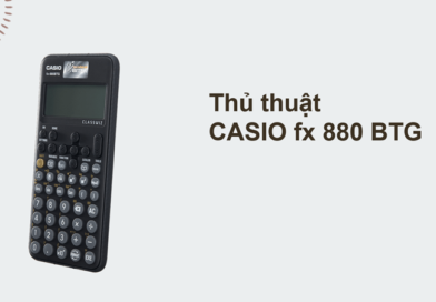 Cách bấm / nhập ký hiệu kỹ thuật bằng CASIO fx 880 BTG